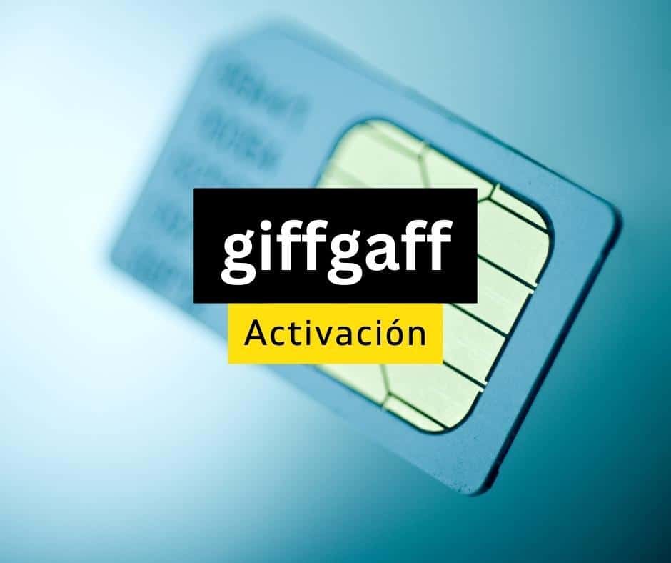 Cómo activar una tarjeta SIM de giffgaff: Guía paso a paso - Estoy en ...